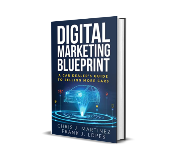 Digital Marketing Blueprint: A Car Dealer's Guide to Selling More Cars ...